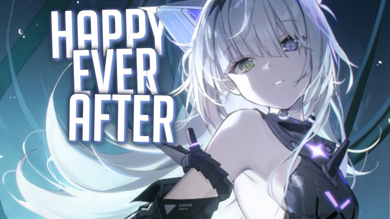 「Nightcore」 HAPPY EVER AFTER - NEONI ♡ (Lyrics) - YouTube