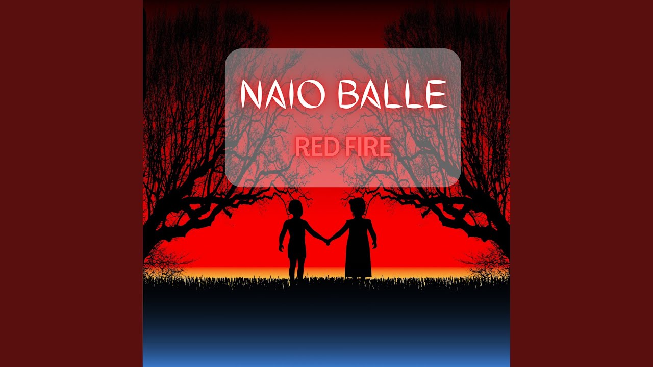 Red Fire - YouTube