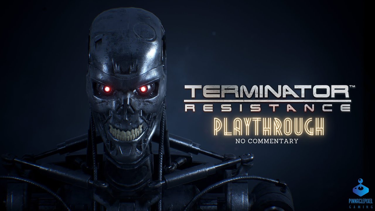 Terminator Resistance | Full Playthrough | No Commentary - YouTube
