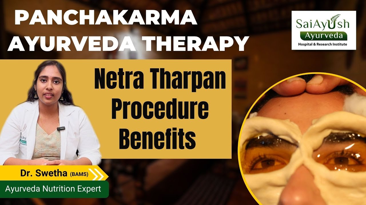 Unveiling the Magic of Netra Tarpan in Ayurveda - Ultimate Guide ...