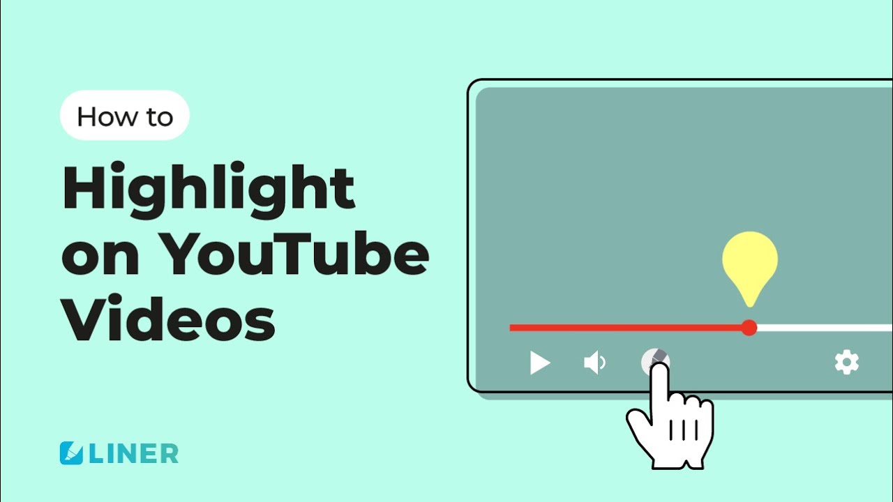 LINER For Beginners How To Highlight On YouTube Videos YouTube LINER For Beginners How To Highlight On YouTube Videos YouTube