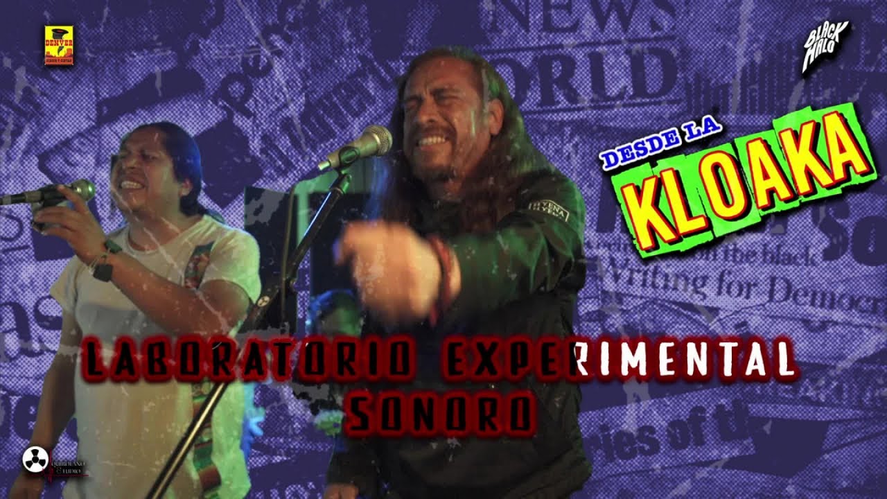 Desde La Kloaka - Laboratorio Experimental Sonoro - YouTube