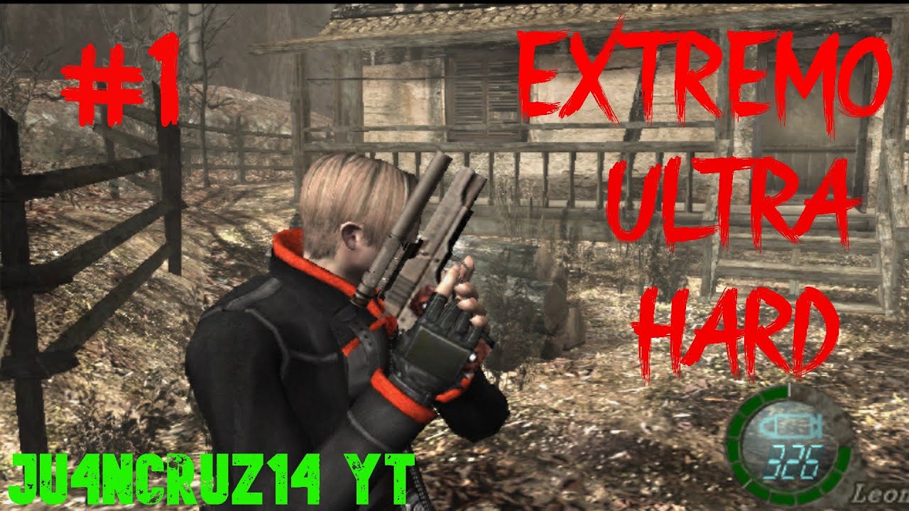 Resident evil 4.MOD EXTREMO ULTRA HARD.PROFESIONAL.PARTE 1 - YouTube