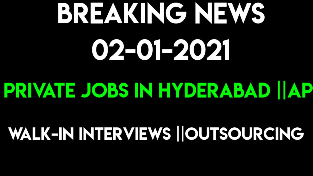 Walk-in interview||Jobs in Hyderabad 2021||Direct Recruitment - YouTube