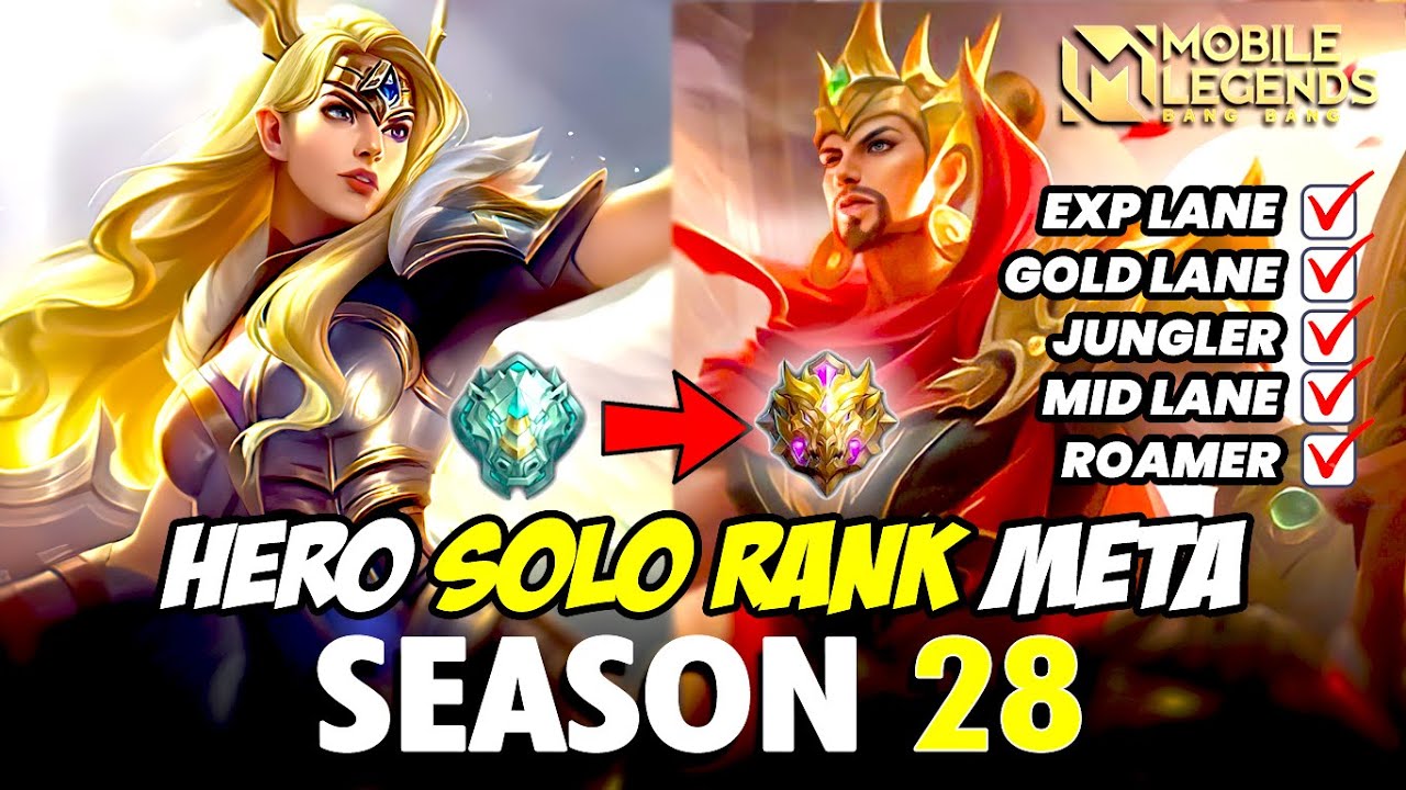 HERO SOLO RANK META SEASON 28 MOBILE LEGENDS INDONESIA 2023 | RANK EPIC ...