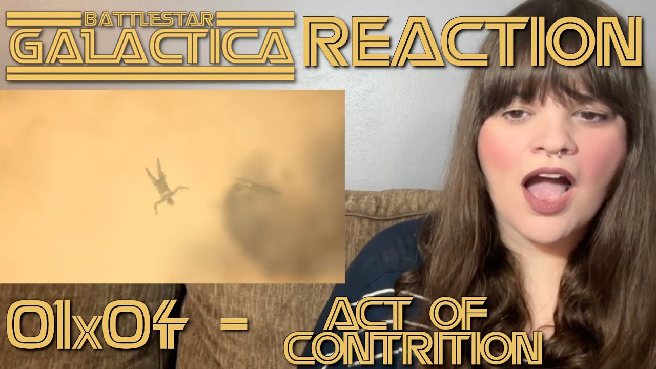 Battlestar Galactica - 1x4 "Act of Contrition" Reaction - YouTube
