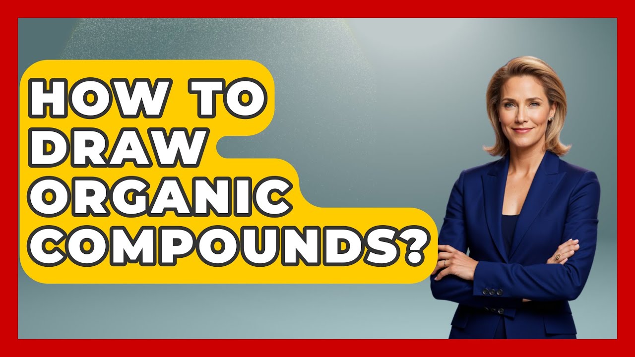 How To Draw Organic Compounds? - Chemistry For Everyone - YouTube