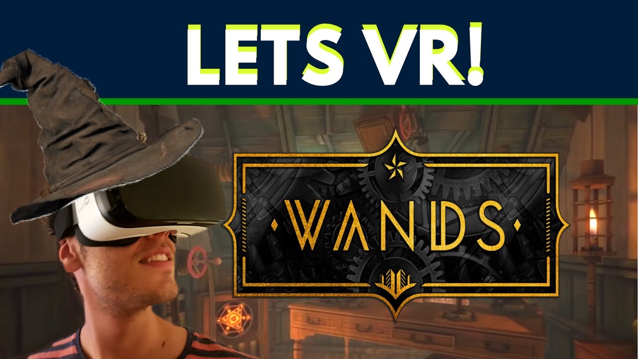LET'S VR #9: Wands - GearVR Gameplay - YouTube