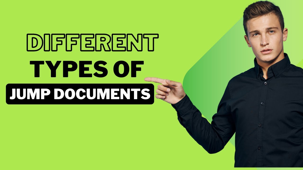 Exploring Different Types Of Jump Documents - YouTube