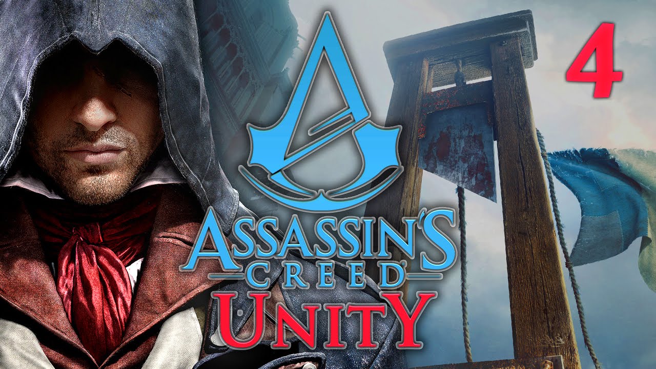 Assassin's Creed: Unity Pt.4 "Rebirth" - YouTube
