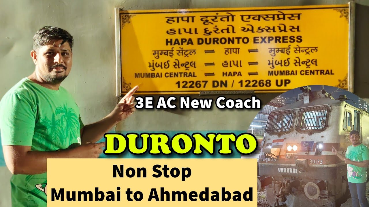 Hapa Duronto Express Mumbai to Ahmedabad 3E New Coach | Mumbai Central ...