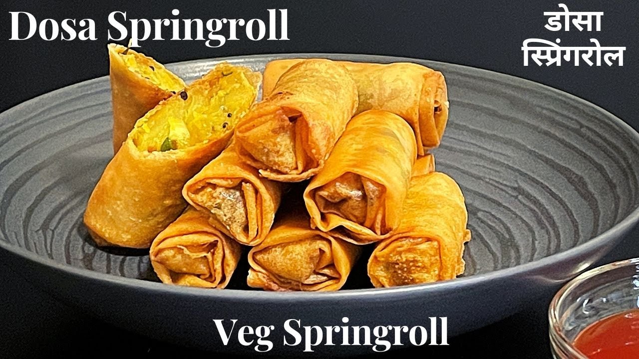 Dosa Spring Roll |फटाफट बनाइये डोसा स्प्रिंग रोल |Instant Potato Spring ...