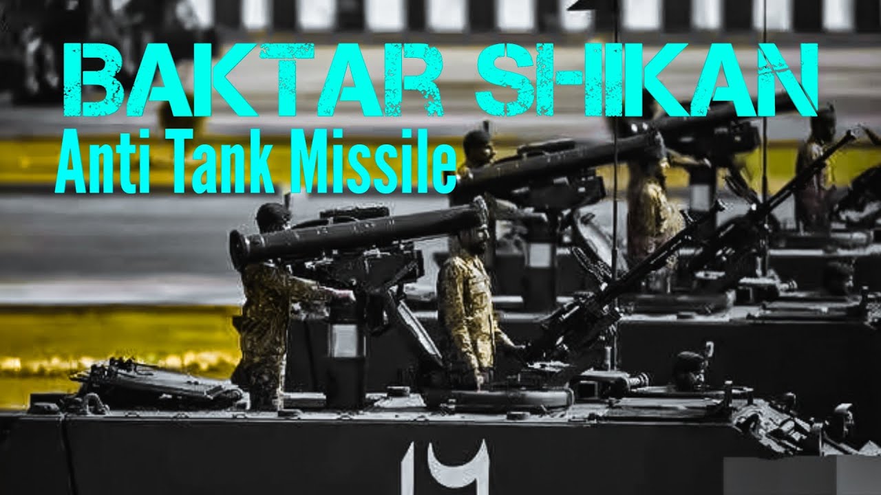 Baktar Shikan Anti Tank Guided Missile System - YouTube
