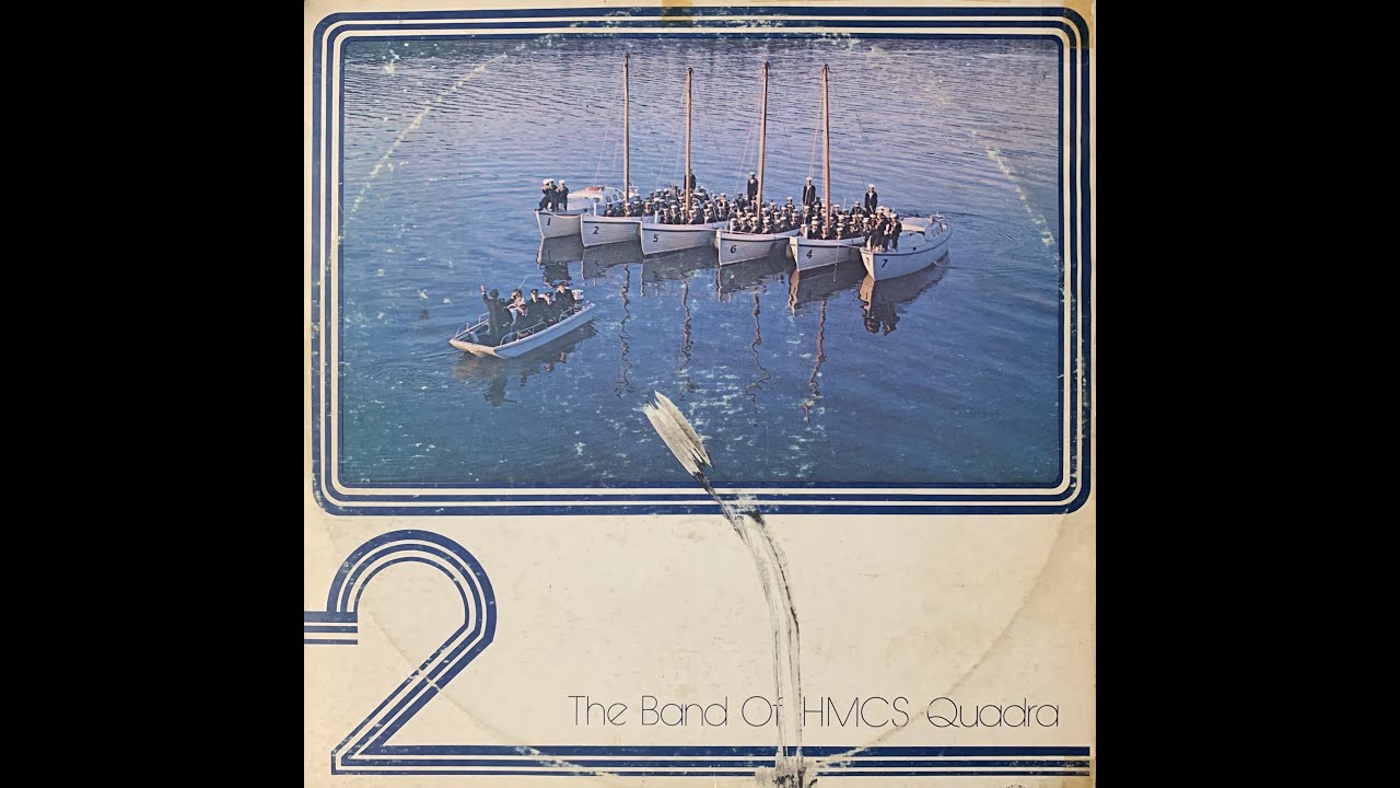 HMCS Quadra Band 1973 Instant Concert - YouTube
