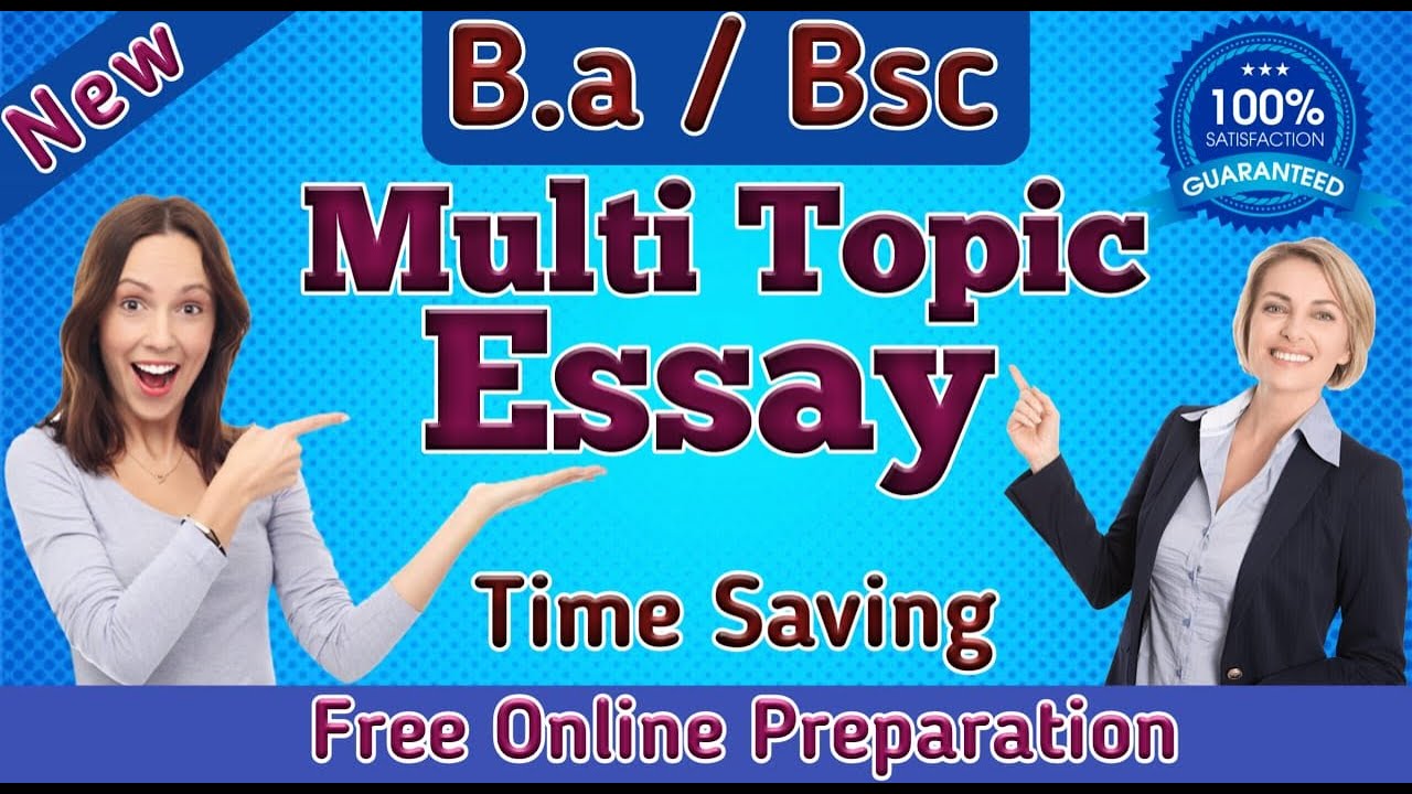 Multi Topic Essay for BA Students | How to Write Multi-Topic Essay for ...