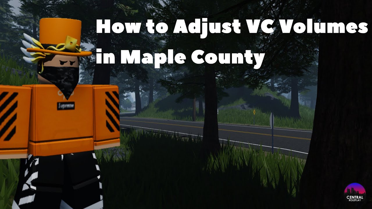 How to adjust VC volumes in Maple County | Roblox - YouTube