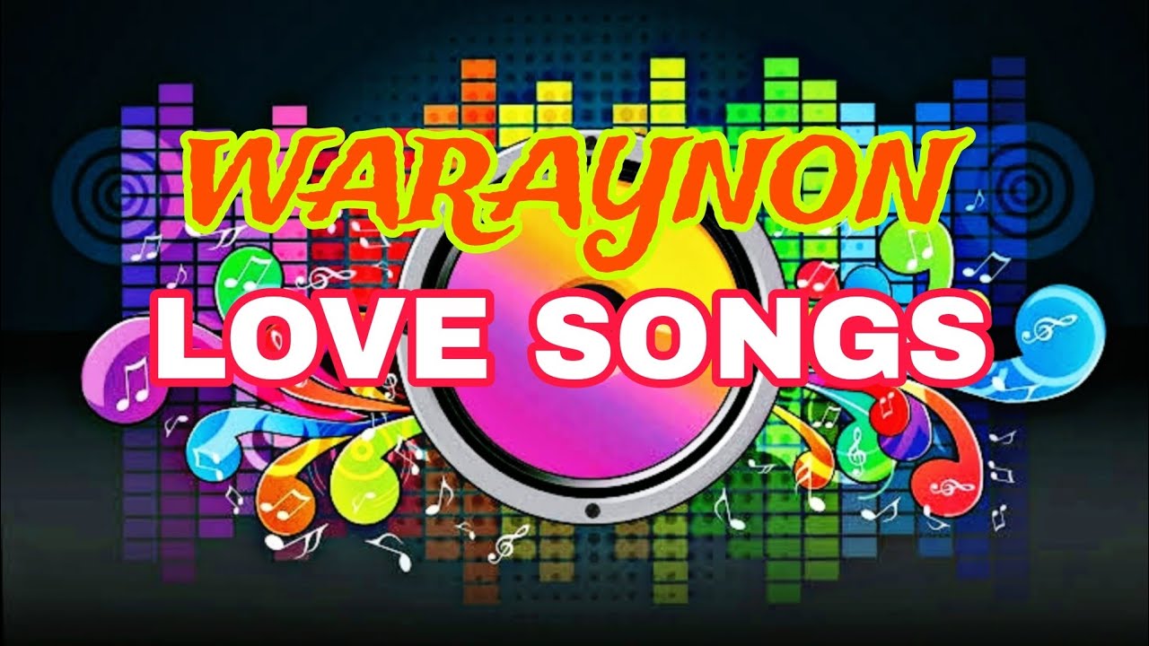 WARAYNON LOVE SONGS ® - YouTube