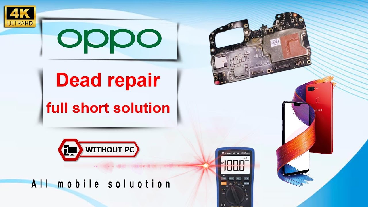 How to Repair Oppo Phone Dead Solution | All Oppo Short Solution / Oppo ...