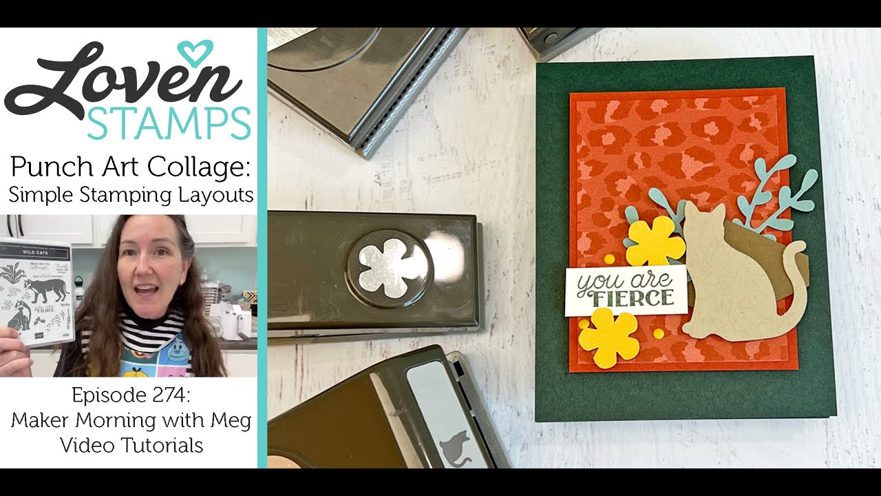 Ep 274, Simple Punch Art Collage with Last Chance Punches from Stampin ...