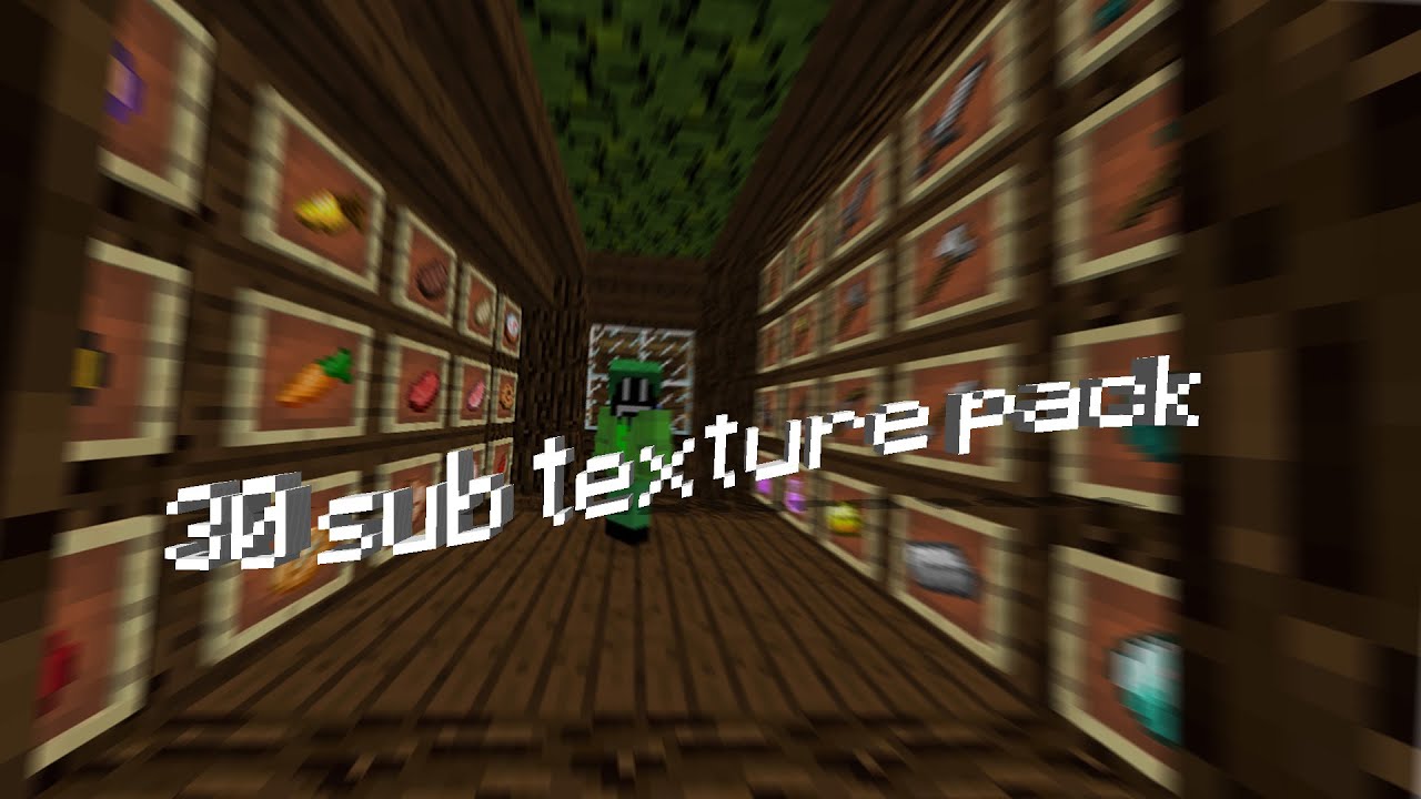 30 Sub Texture Pack Release - YouTube