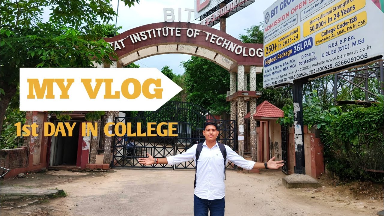 My 1st Day In College🏫 || BIT College Meerut|| Around Travel Vlog ...