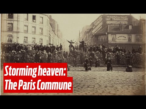 Storming heaven: The Paris Commune