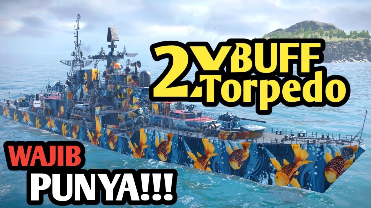 RF Admiral Ushakov - Buff 2X Torpedo - Semakin lengkap senjata nya ...