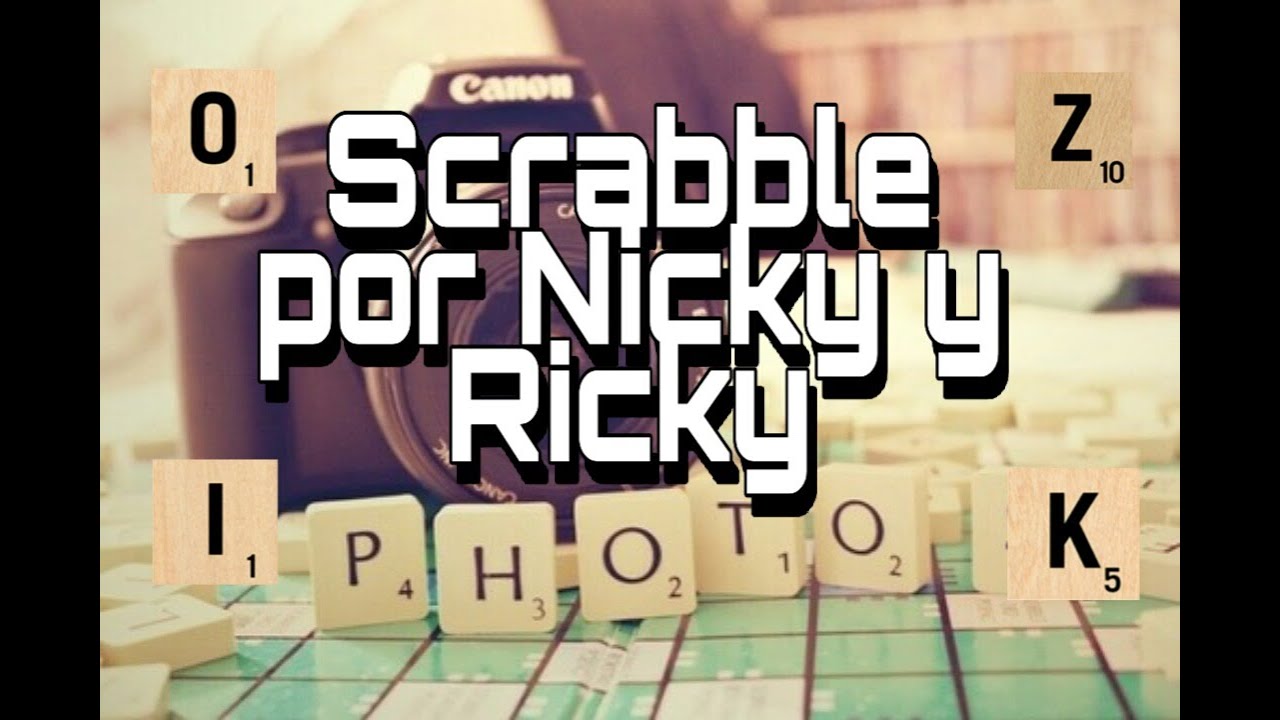 Jugando Scrabble con Nicky y Ricky - YouTube