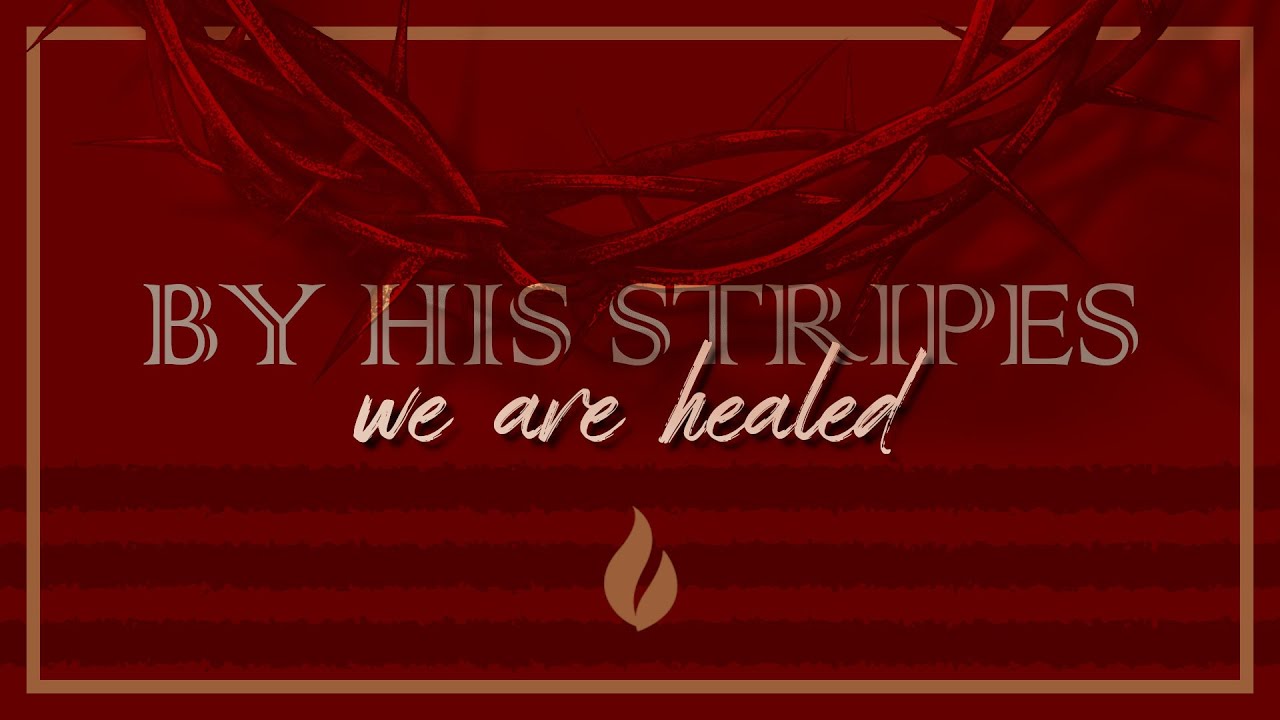 Pastor Greg Odell - Healing Sunday 2.0 - By His stripes we are healed ...