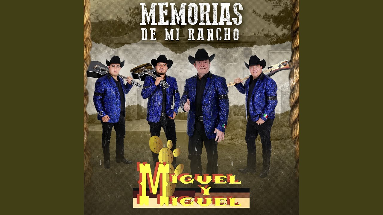 Memorias De Mi Rancho - YouTube