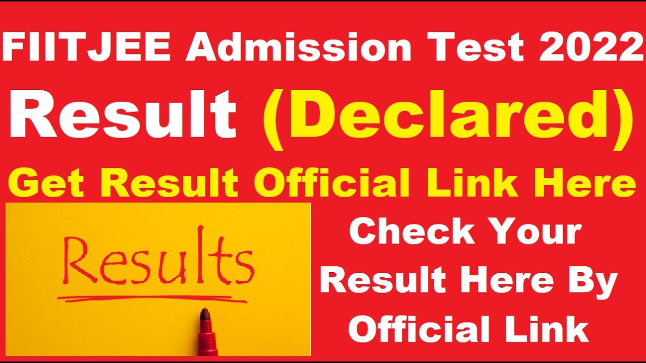 FIITJEE Admission Test Result 2022 (Declared) - Download Your Exam ...