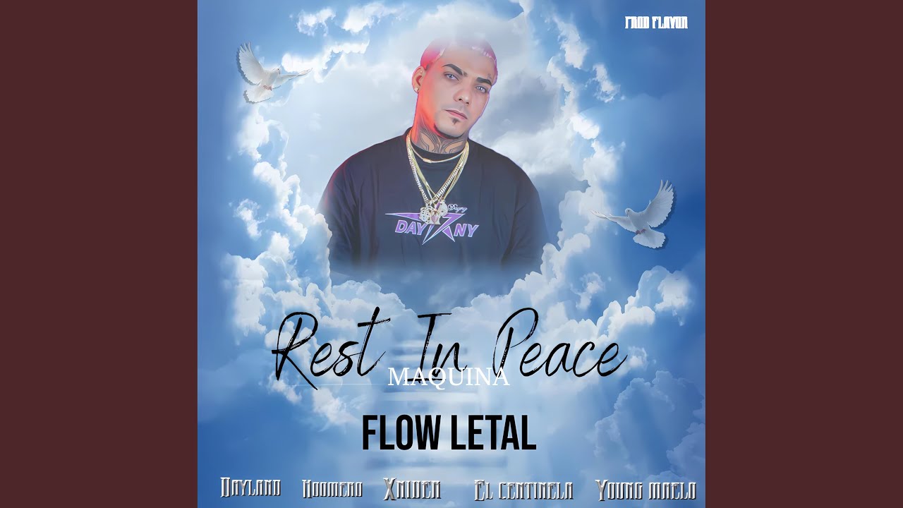 RIP FLOW LETAL-MAQUINA (VARIOS ARTISTA) - YouTube