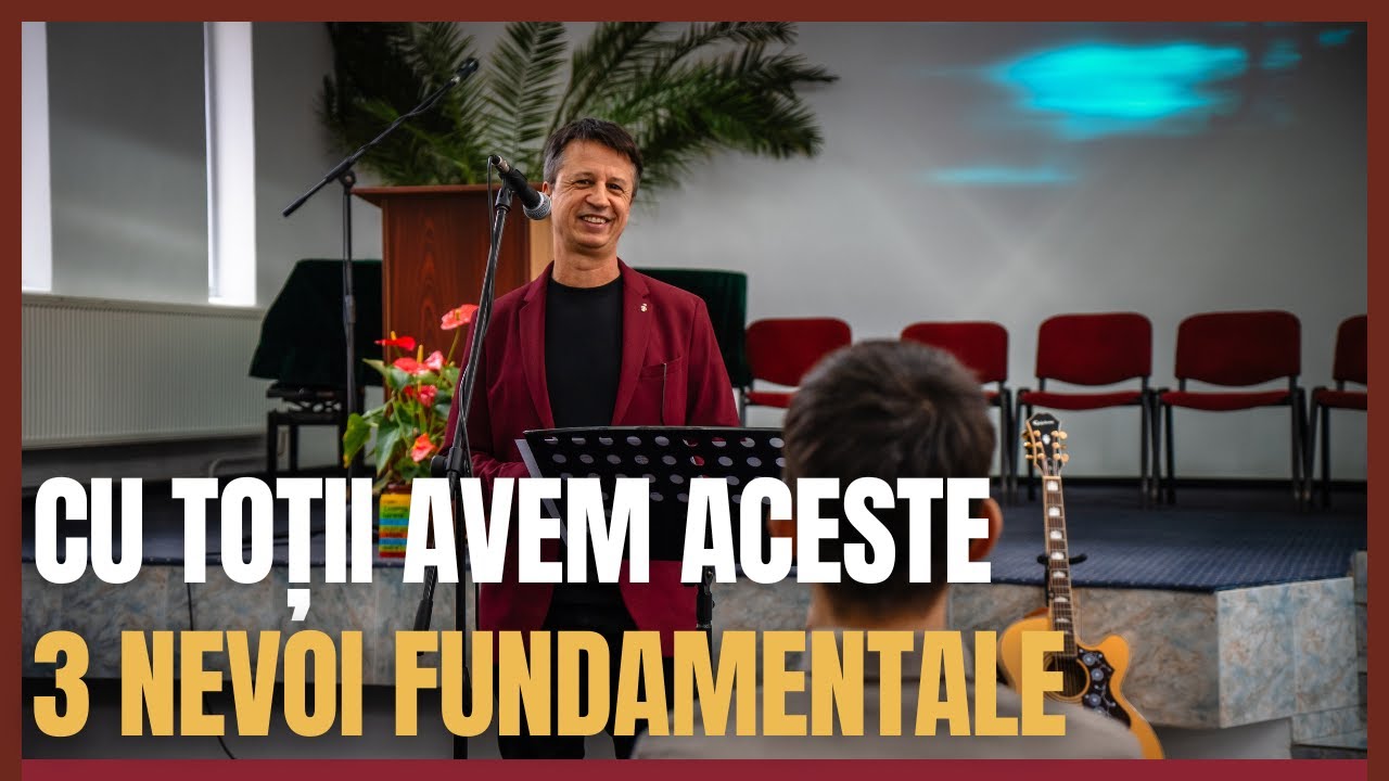 3 Nevoi Fundamentale | Daniel Zafiris - YouTube