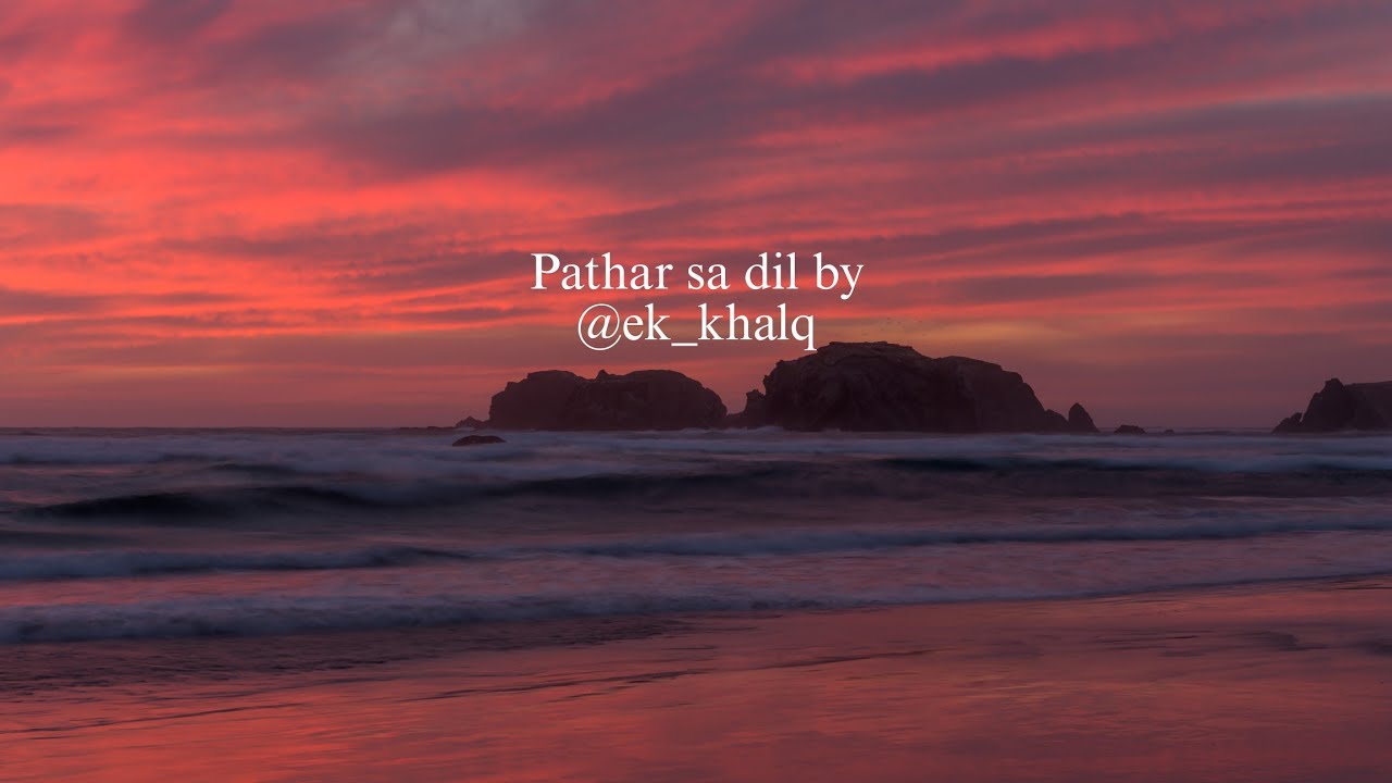 Pathar sa dil ️ #poetry #stoneheart - YouTube