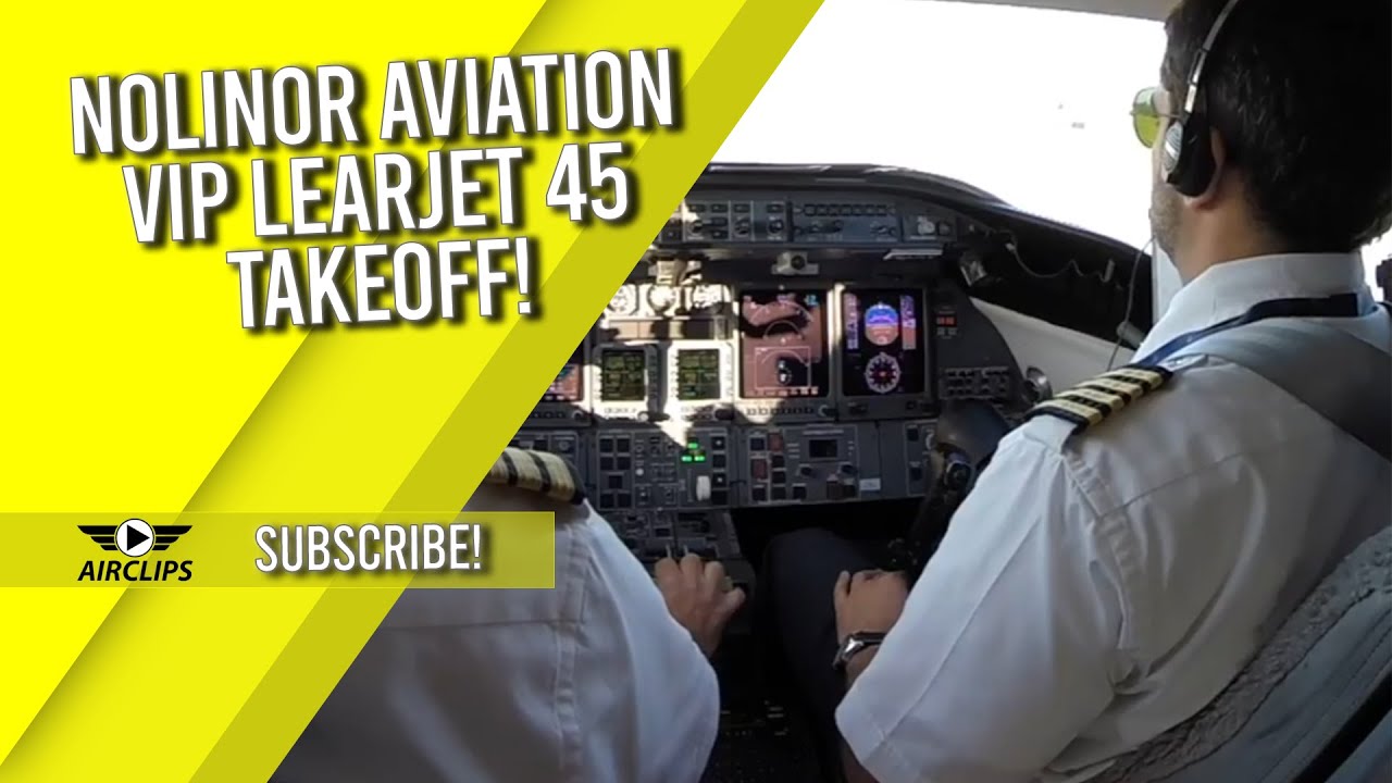 Nolinor Aviation (Canada) VIP Learjet 45: Cockpit Takeoff for Training Session! [AirClips] - YouTube