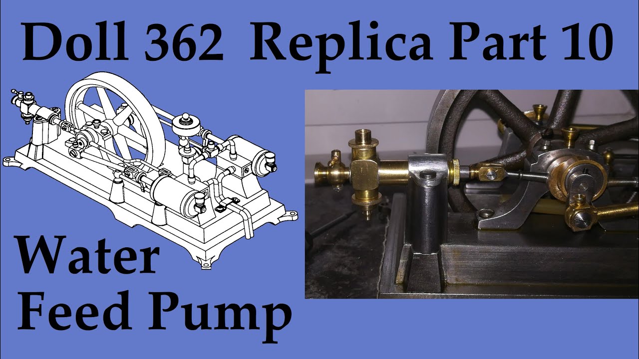 Water Feed Pump - Doll 362 Replica #10 - YouTube