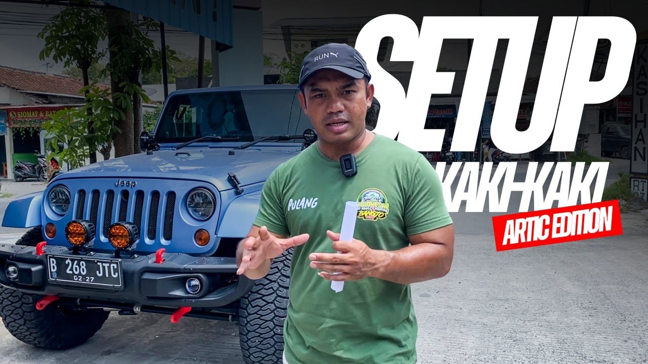 SET-UP KAKI - KAKI JEEP WRANGLER JK ARCTIC EDITION - YouTube