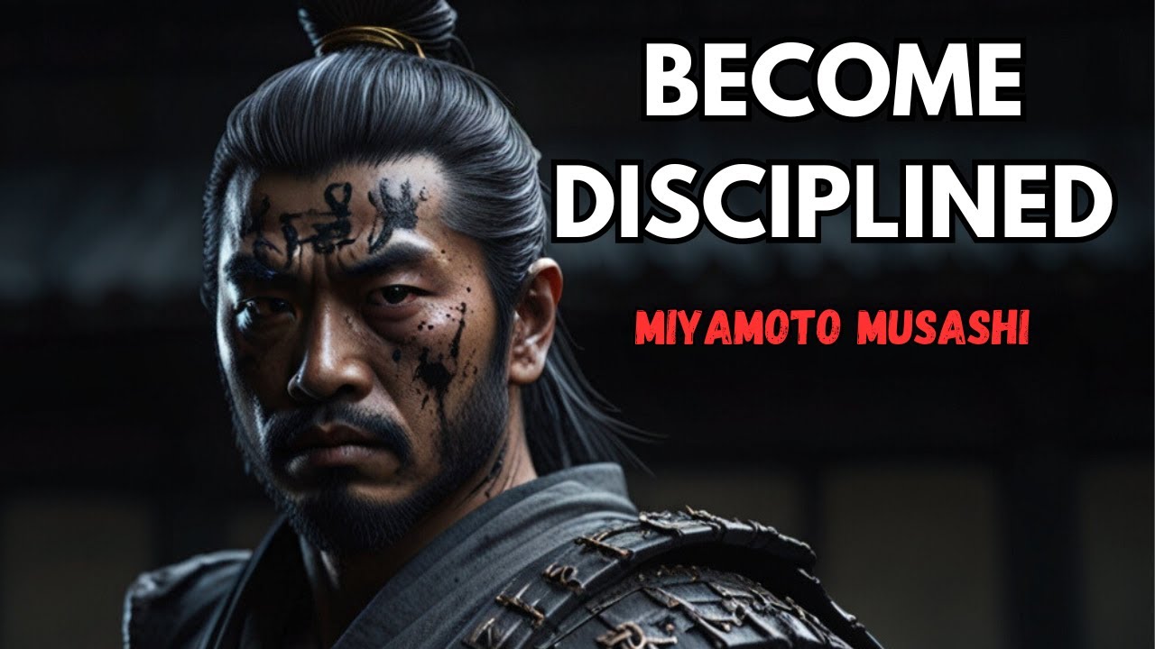 Miyamoto Musashi - How to Build Self-Discipline - YouTube