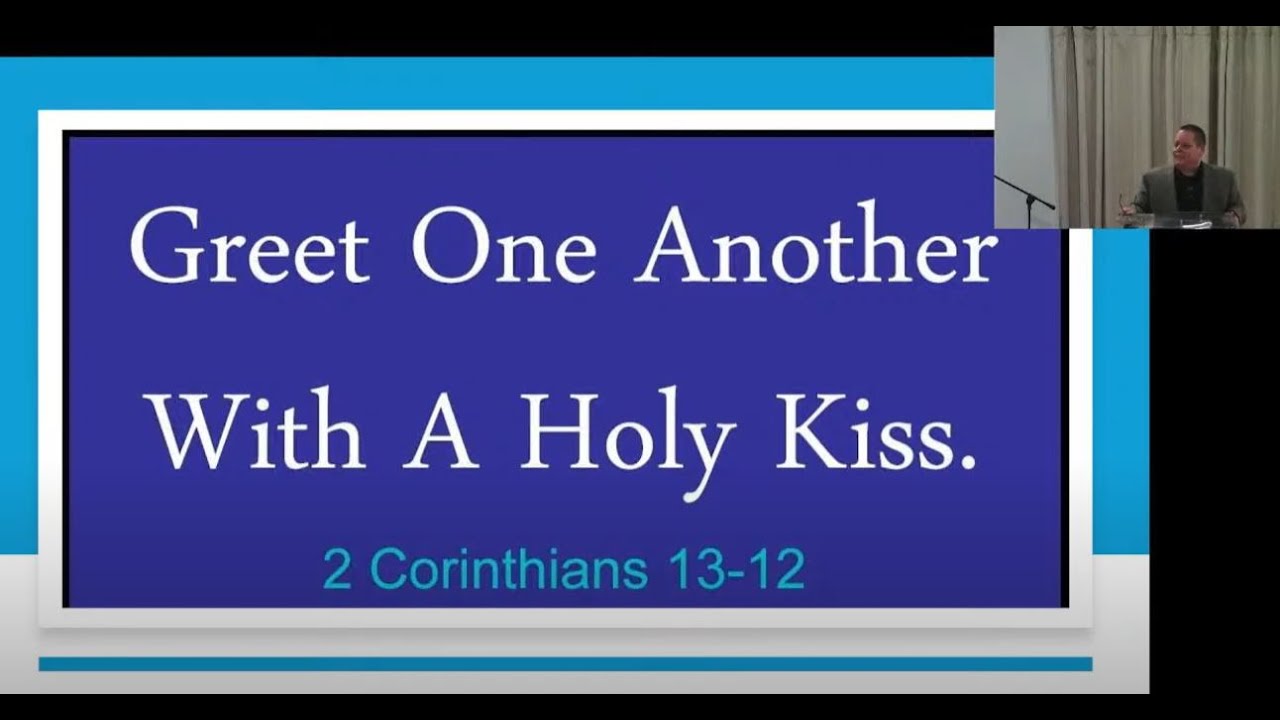 "Greet One Another With A Holy Kiss" by Steve Wormer, Sunday, June 29 ...