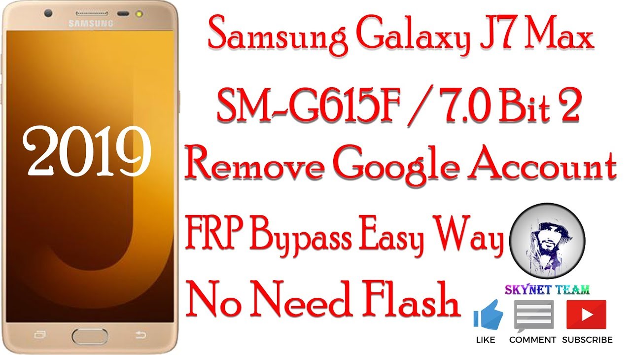 Samsung J7 Max SM-G615F Android 7.0 Remove Google Account FRP Bypass ...