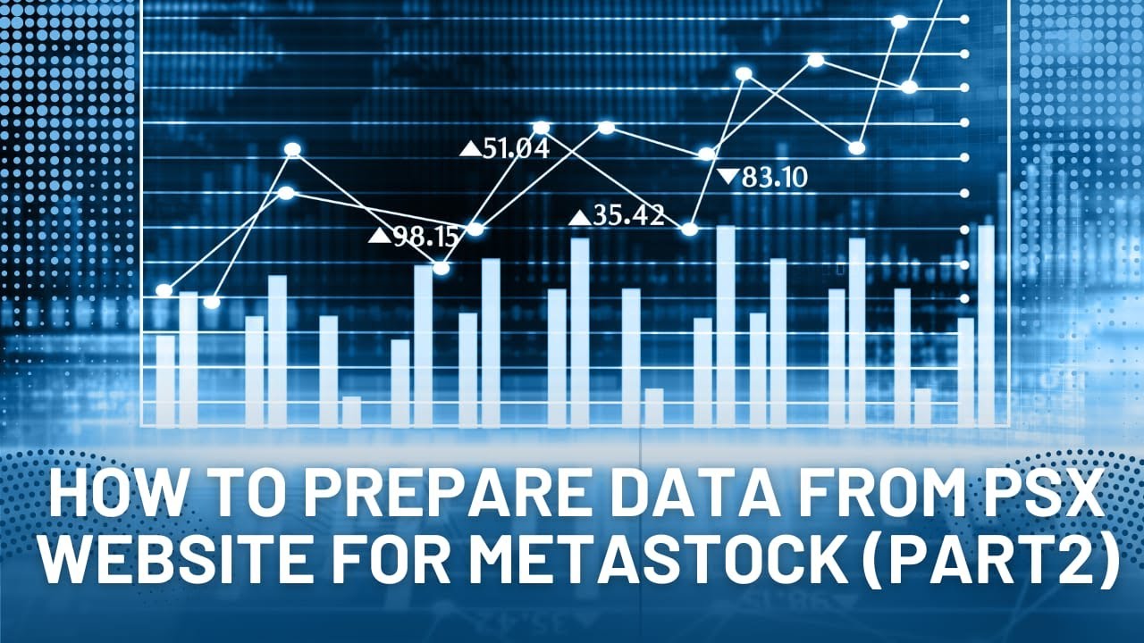 How to prepare data from PSX website for MetaStock part 2 - YouTube