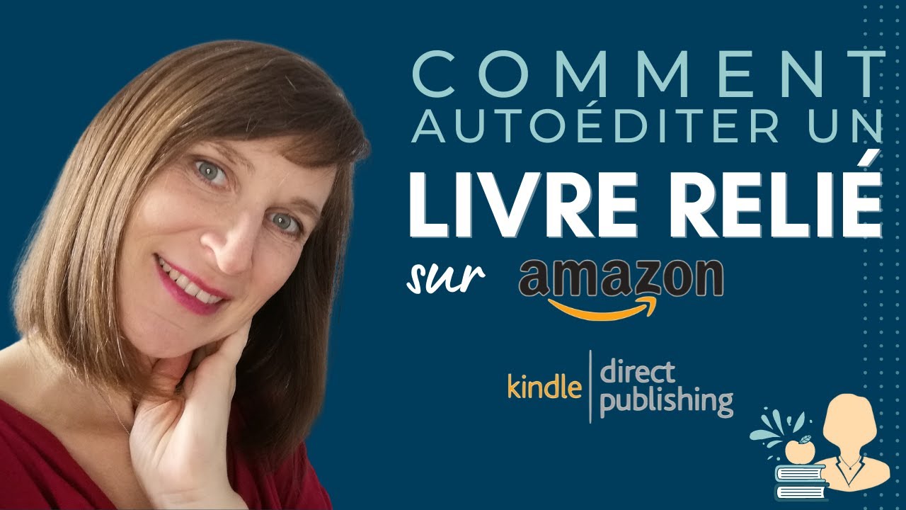 📖 Comment autoéditer un livre relié sur Amazon KDP 📙 - YouTube