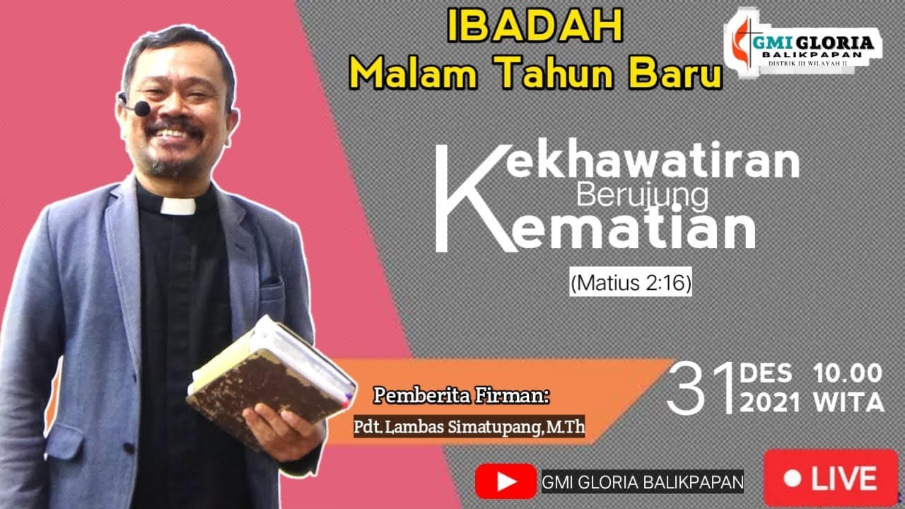 Ibadah Akhir Tahun Gmi Gloria Balikpapan Youtube