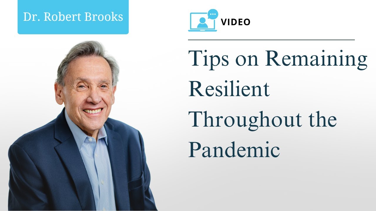 Tips on Remaining Resilient Throughout the Pandemic - YouTube