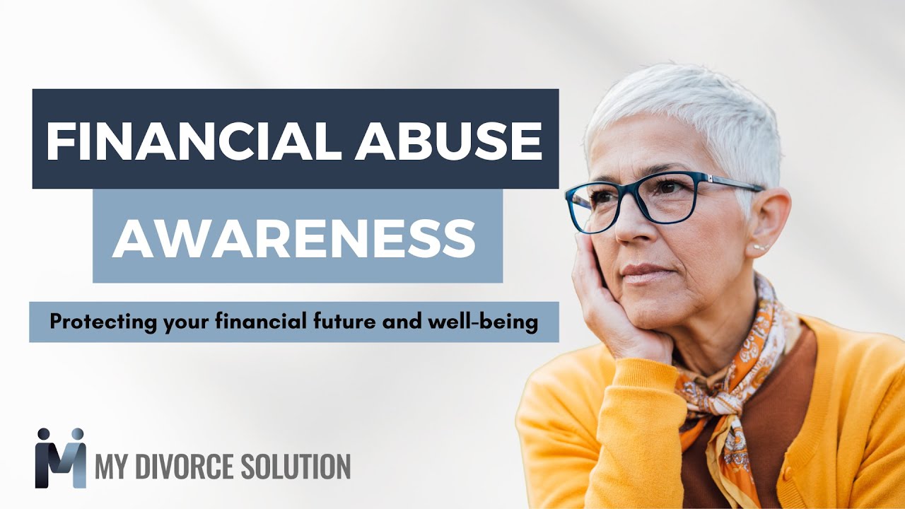 Financial Abuse Awareness: Protecting your financial future and well ...