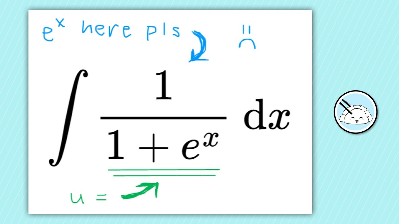Integral 1/(1 + e^x) dx (ft. U-subtitution) || High School Math ...