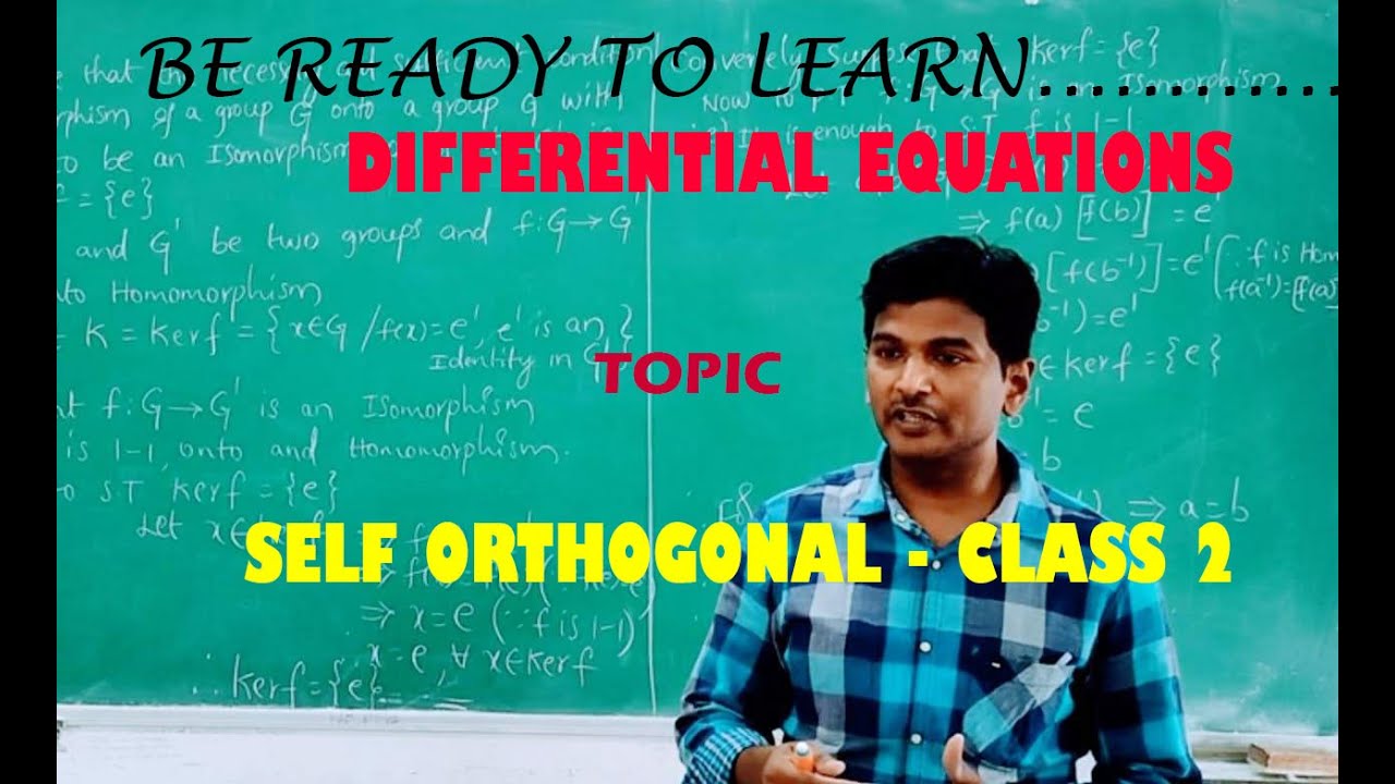 SELF ORTHOGONAL - CLASS 2 - YouTube