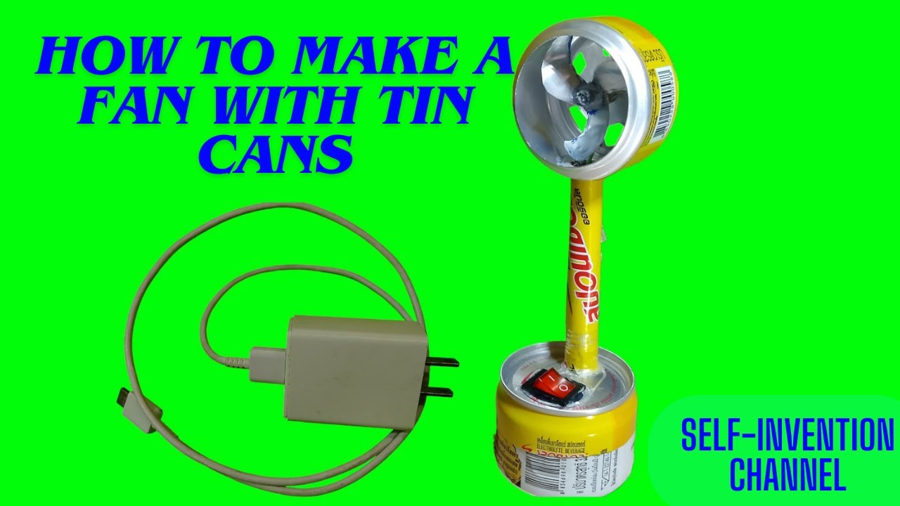 How to make a fan from tin cans - YouTube