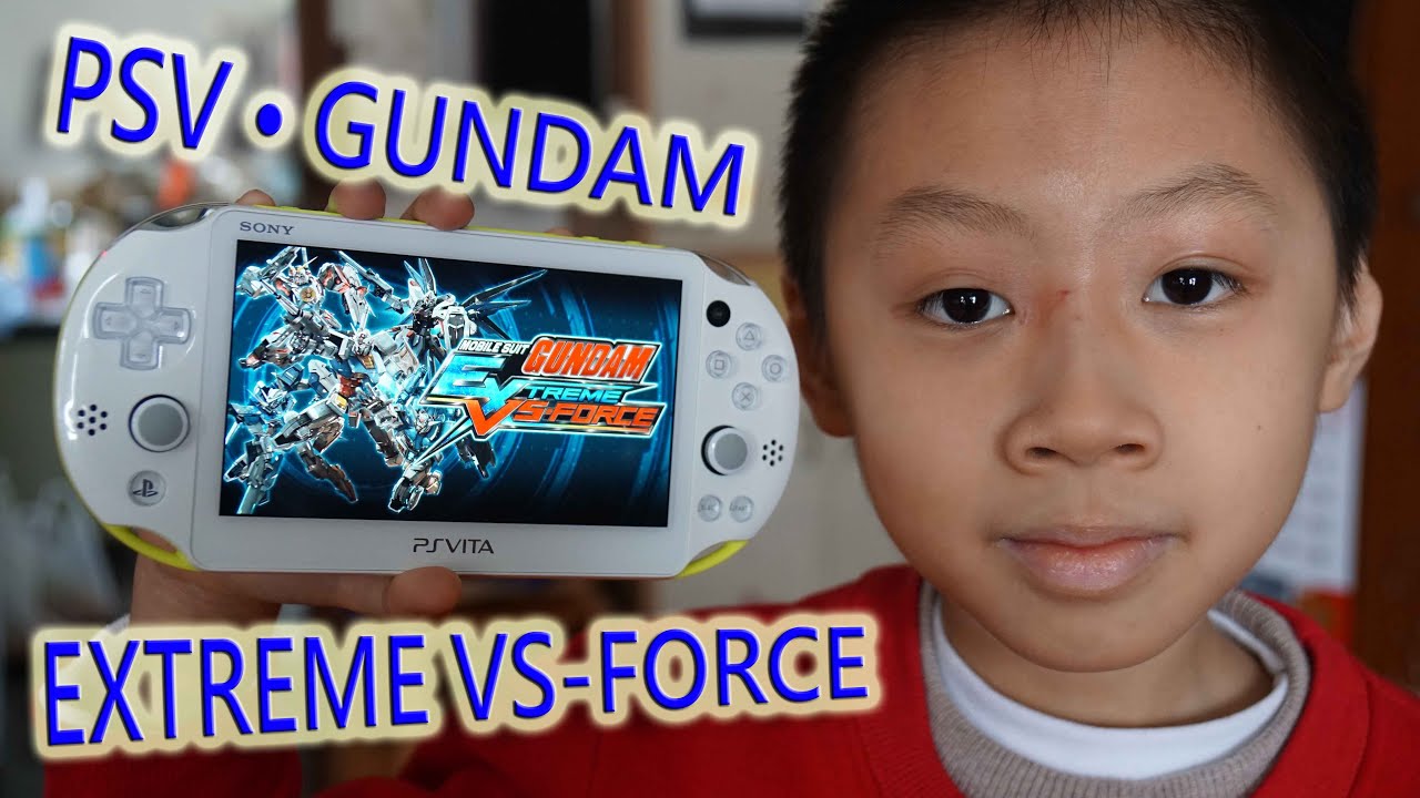 臭Fing介紹：PSV • GUNDAM EXTREME VS-FORCE (2016-01-29~30) - YouTube