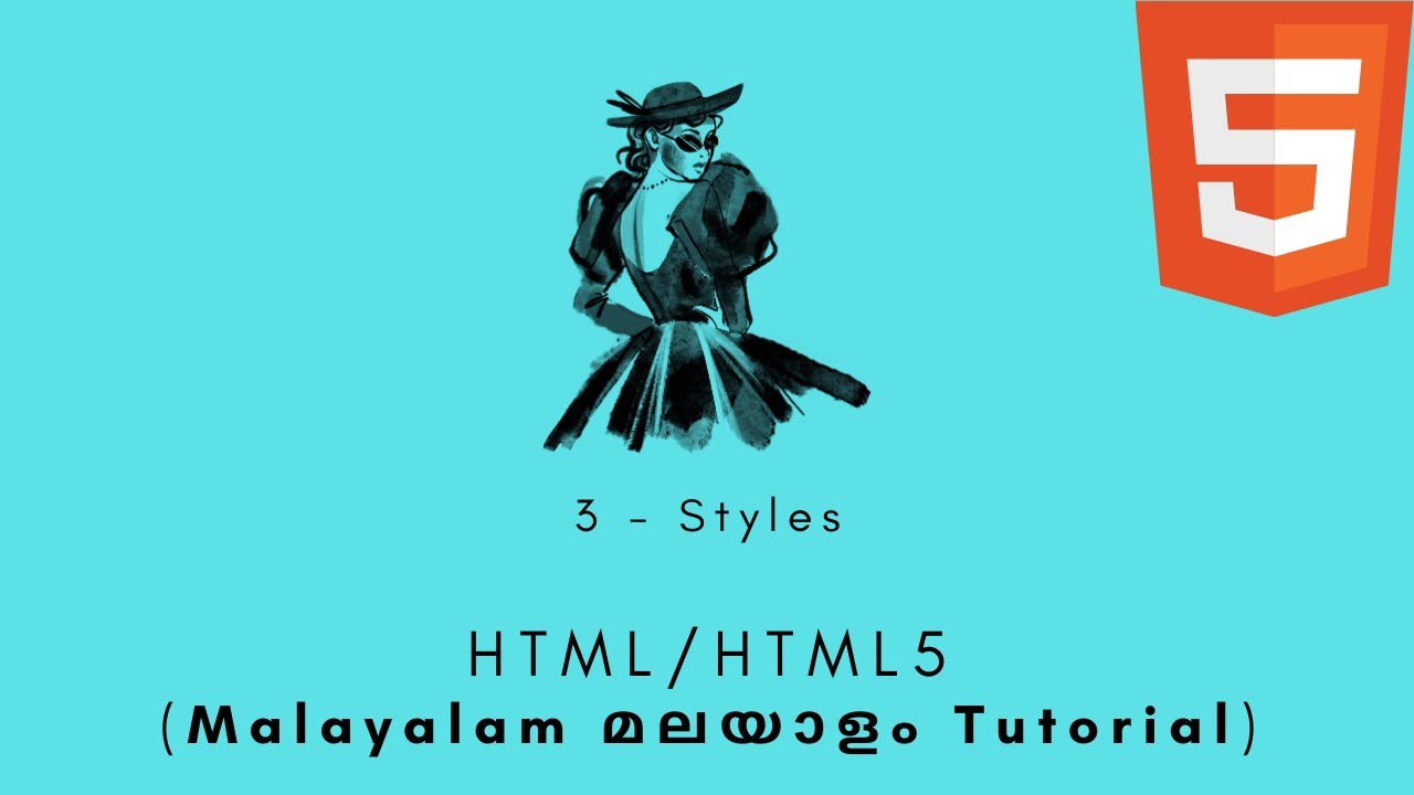 Html Malayalam Tutorial 3 Styles Html Html5 Youtube 0217